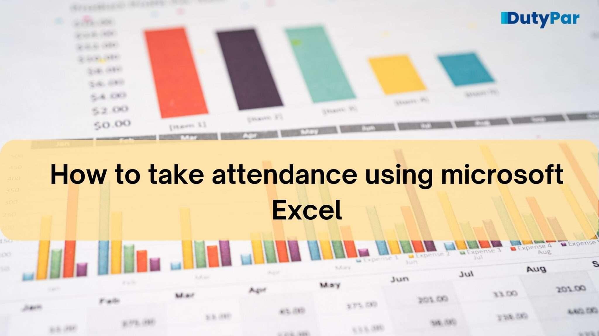 Microsoft Excel: The Solution to Tracking Student Attendance